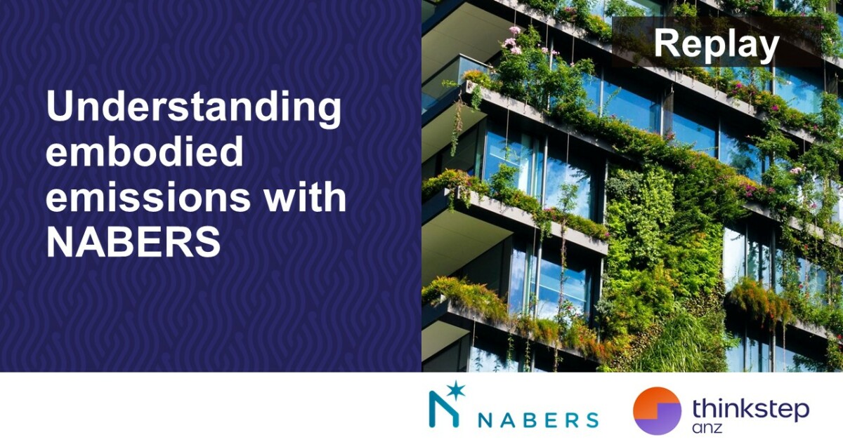 Understanding embodied emissions with NABERS