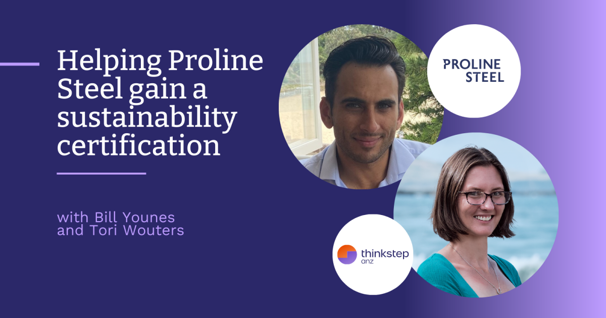 Helping Proline Steel gain a sustainability certification | thinkstep-anz