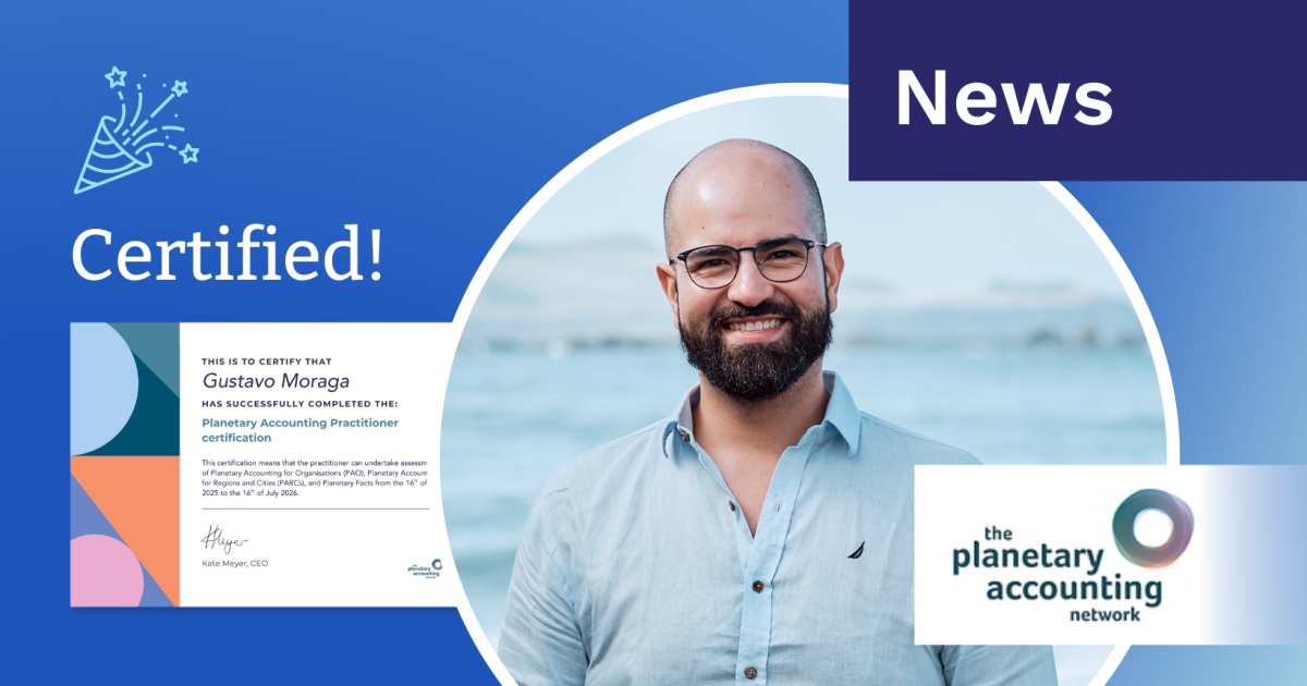 Gustavo Moraga becomes certified Planetary Accounting Practitioner