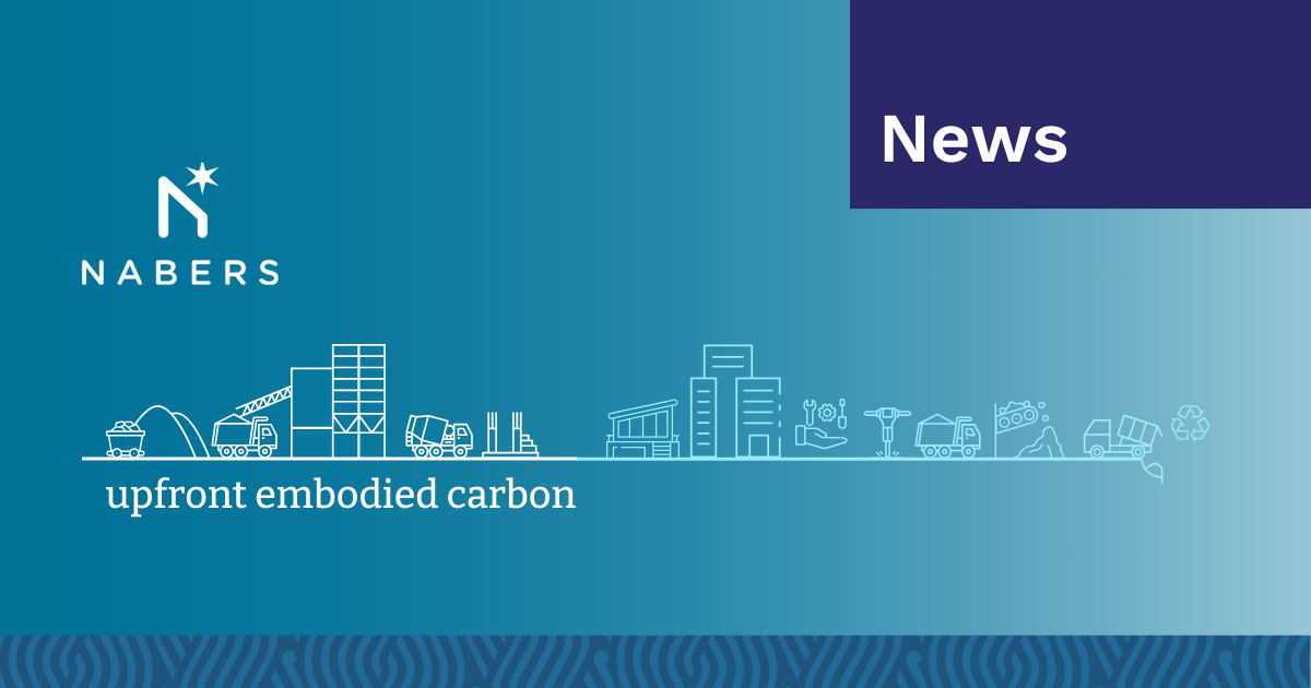 NABERS Embodied Carbon tool: a game-changer for the built environment
